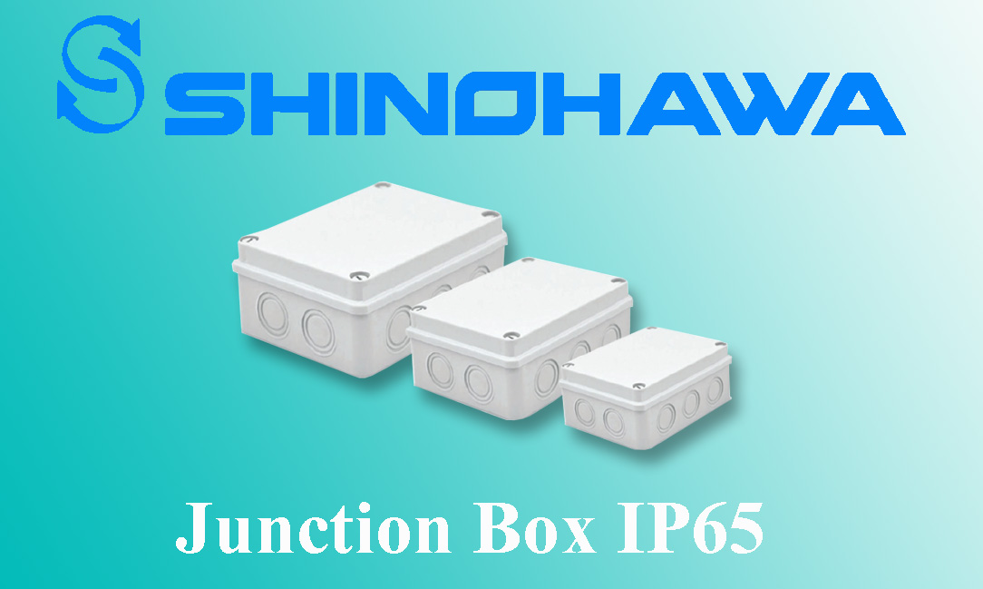 SHINOHAWA: Junction-box - บริษัท วินแชนซ์ อินดัสตรีส์ จำกัด